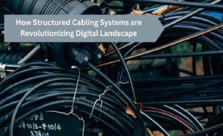 How Structured Cabling Systems Are Revolutionizing Digital Landscape