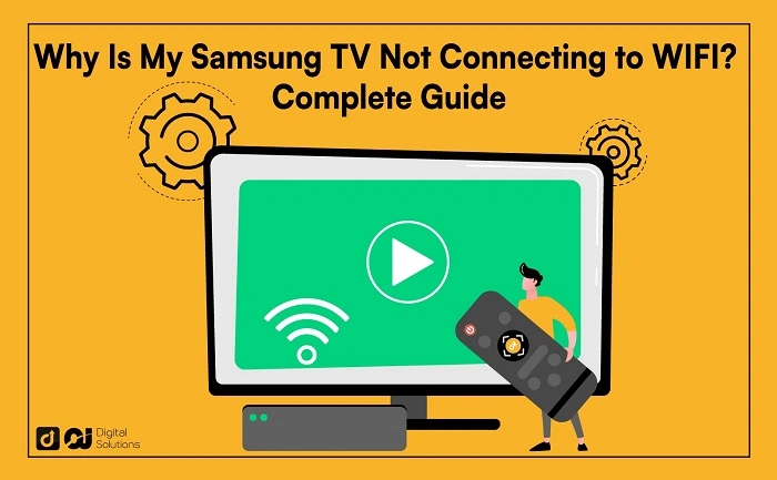 Why Is My Samsung TV Not Connecting to Wi-Fi? Troubleshooting and Solutions